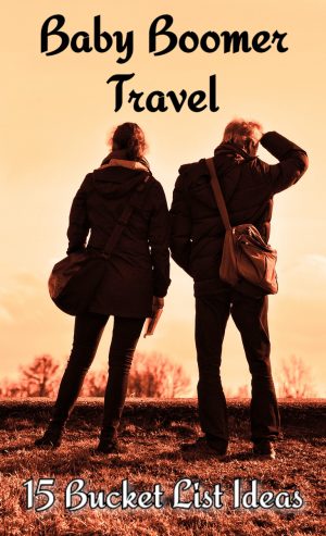 Baby Boomer Travel: 14 Bucket List Holidays - Luggage and Lipstick