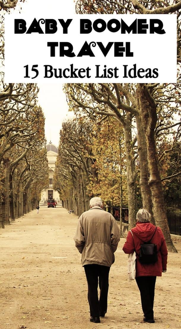 Baby Boomer Travel: 14 Bucket List Holidays - Luggage and Lipstick