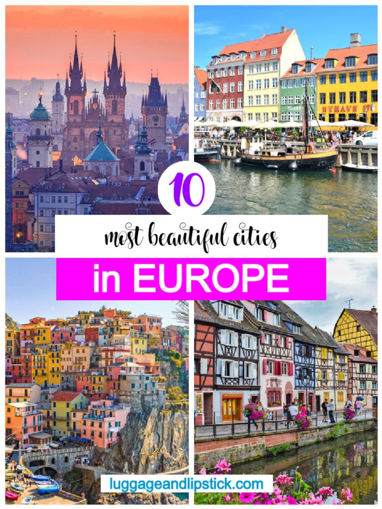 10 Most Beautiful Cities of Europe - Luggage and Lipstick
