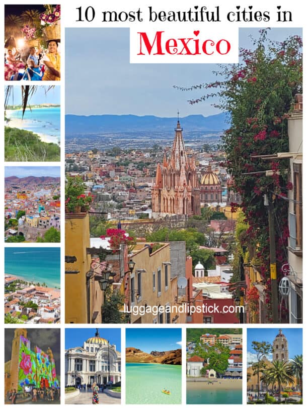 10 Most Beautiful Cities in Mexico - Luggage and Lipstick